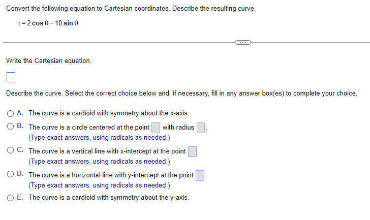 [Solved]: Convert the following equation to Cartesian coor