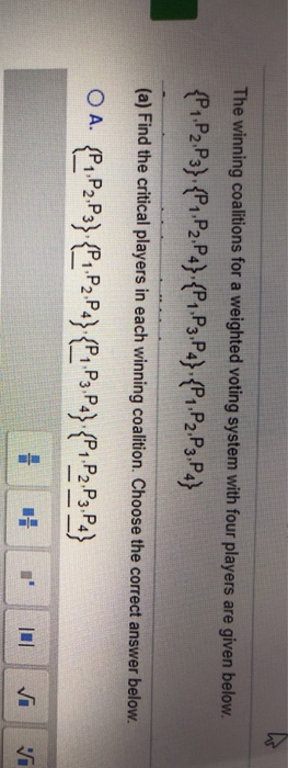 Solved The winning coalitions for a weighted voting system | Chegg.com