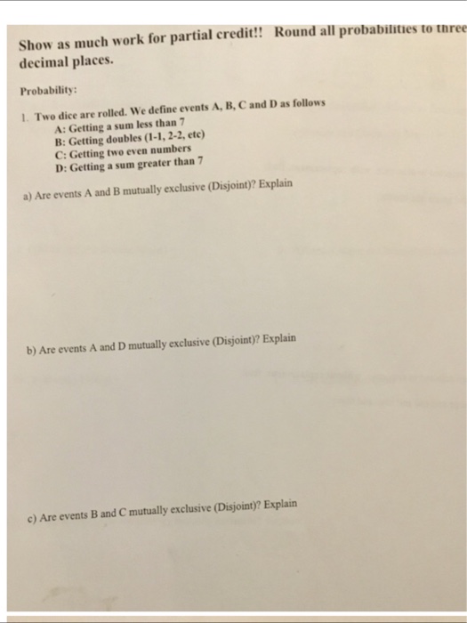 Solved Two dice are rolled. We define events A, B, C and D | Chegg.com