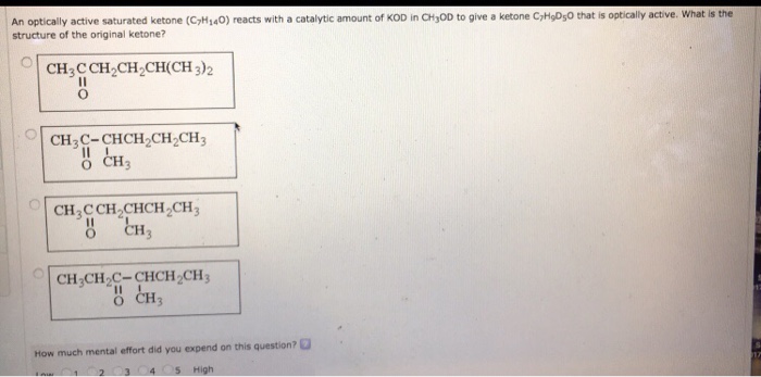Solved An optically active saturated ketone (CyH140) reacts | Chegg.com