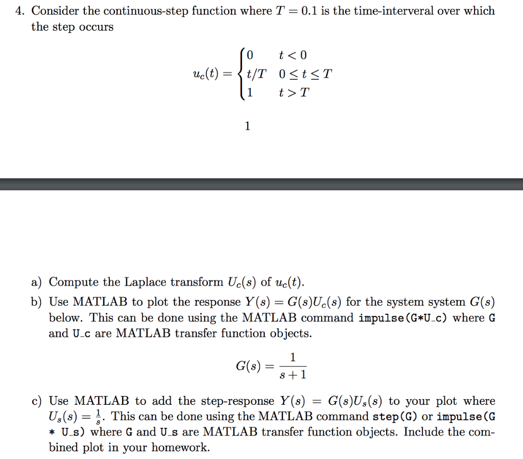 Solved 4. Consider the continuous-step function where T = | Chegg.com