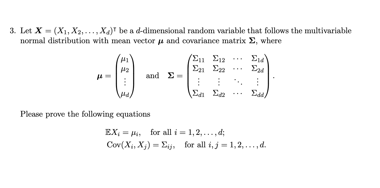 Solved Let x=(x1,x2,dots,xd)TT ﻿be a d-dimensional random | Chegg.com