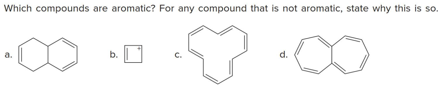 Solved Which compounds are aromatic? For any compound that | Chegg.com