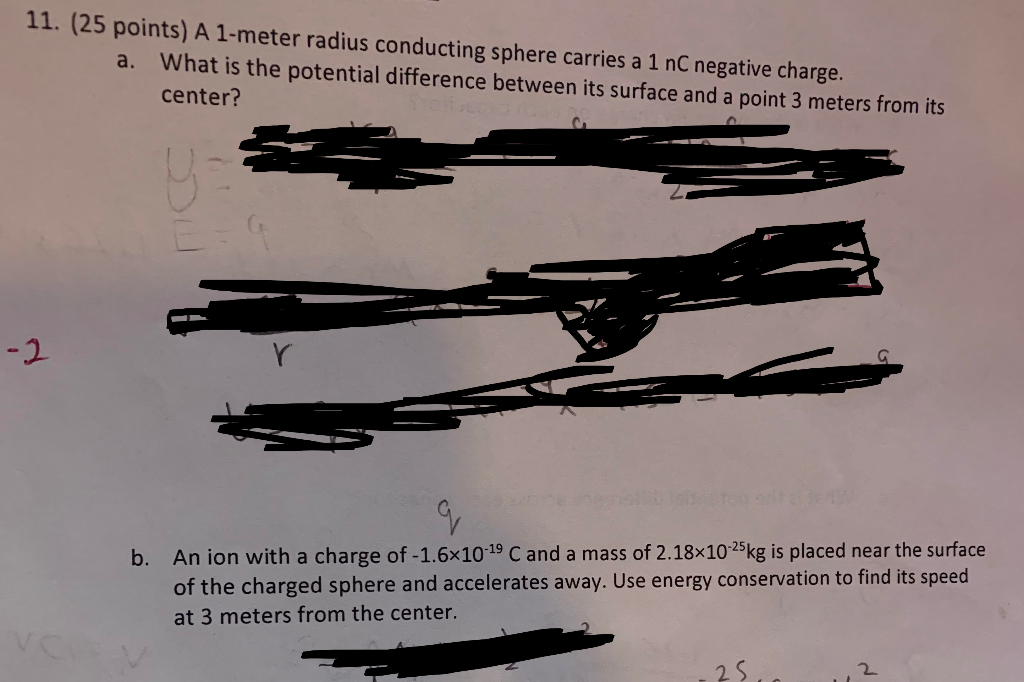 Solved 11. (25 points) A 1-meter radius conducting sphere | Chegg.com