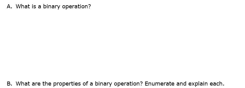 Solved A. What is a binary operation? B. What are the | Chegg.com