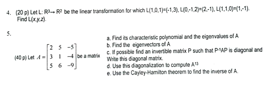 Solved 4. (20 p) Let L: R3 R2 be the linear transformation | Chegg.com