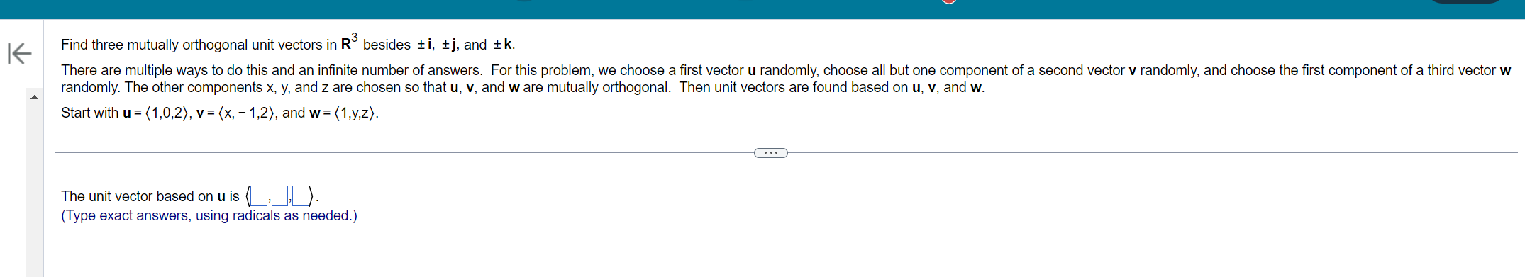 Solved Find three mutually orthogonal unit vectors in R3 | Chegg.com