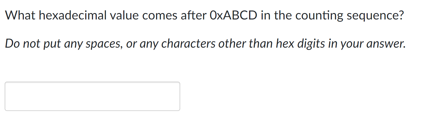Solved What hexadecimal value comes after OxEEE in the | Chegg.com