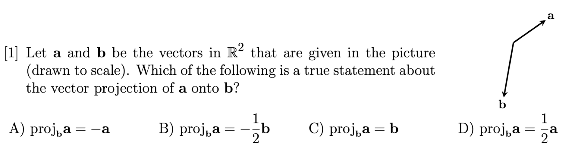 Solved [1] Let a and b be the vectors in R2 that are given | Chegg.com