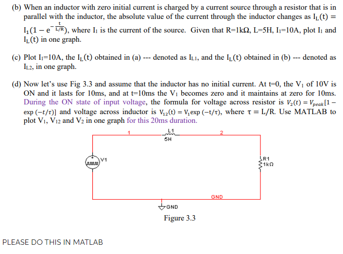Solved (b) When an inductor with zero initial current is | Chegg.com