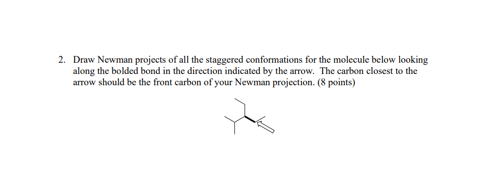 Solved 2. Draw Newman projects of all the staggered | Chegg.com