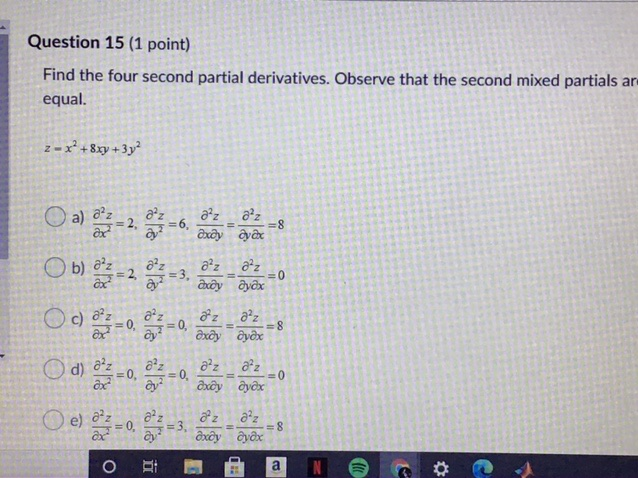 Solved Question 15 (1 point) Find the four second partial | Chegg.com