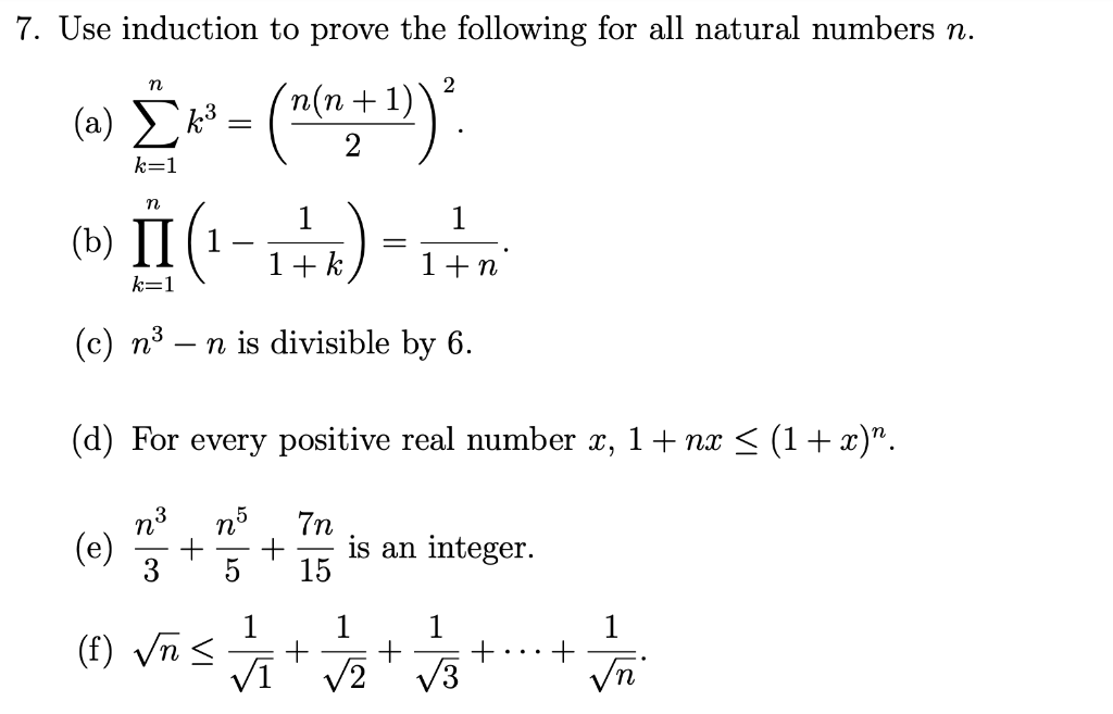 Solved 7. Use induction to prove the following for all | Chegg.com