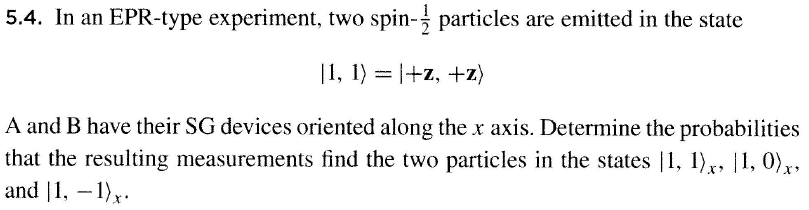 Solved 5.4. In an EPR-type experiment, tw rticles are | Chegg.com