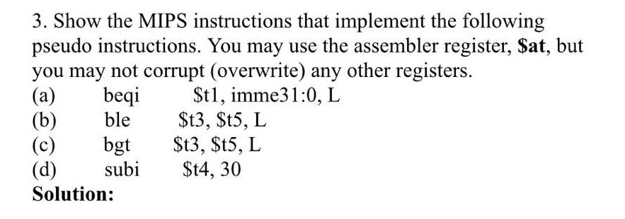 Solved 3. Show the MIPS instructions that implement the | Chegg.com
