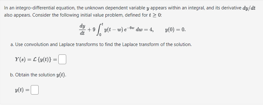 Solved In an integro-differential equation, the unknown | Chegg.com
