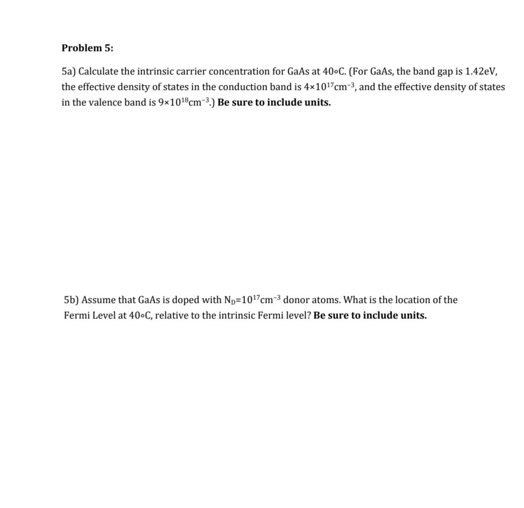 Solved Problem 5: 5a) Calculate the intrinsic carrier | Chegg.com