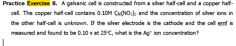 Solved Practice Exercise 8. A galvanic cell is constructed | Chegg.com