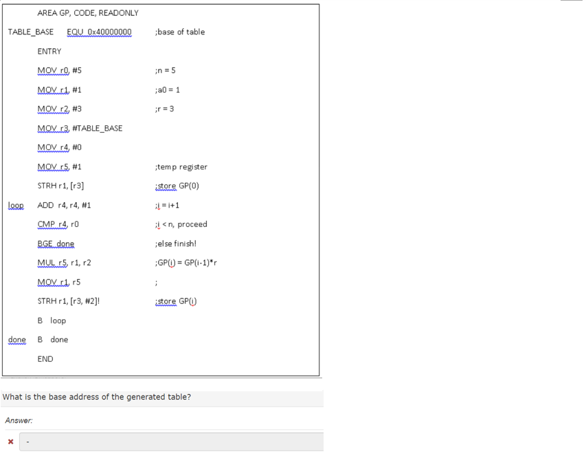 Solved AREA GP, CODE, READONLY TABLE_BASE EQU Ox40000000 | Chegg.com