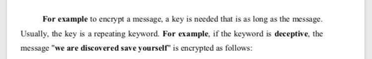 Solved For example to encrypt a message, a key is needed | Chegg.com