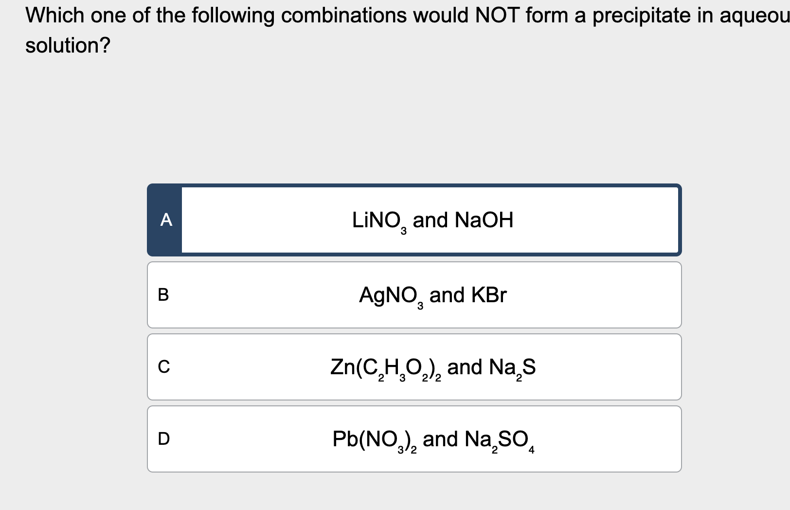 Solved Which one of the following combinations would NOT | Chegg.com