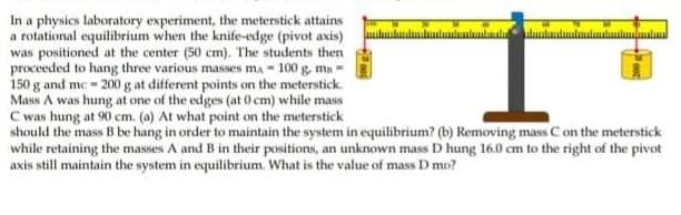 Solved In a physics laboratory experiment, the meterstick | Chegg.com