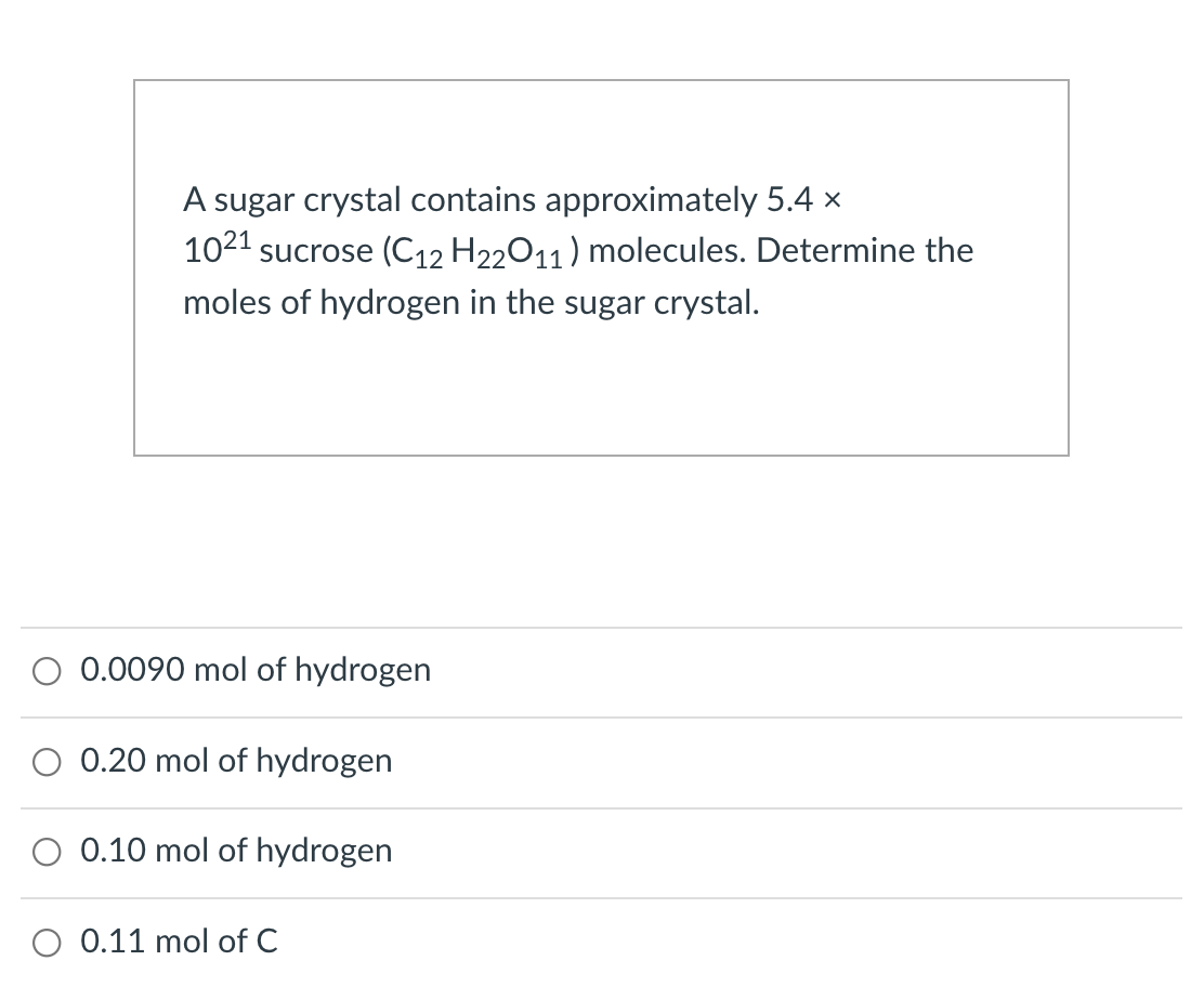 Solved A sugar crystal contains approximately 5.4 * 1021 | Chegg.com