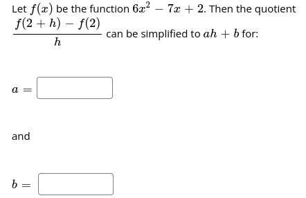 Solved Let f(x) be the function 6x2 – 7x + 2. Then the | Chegg.com
