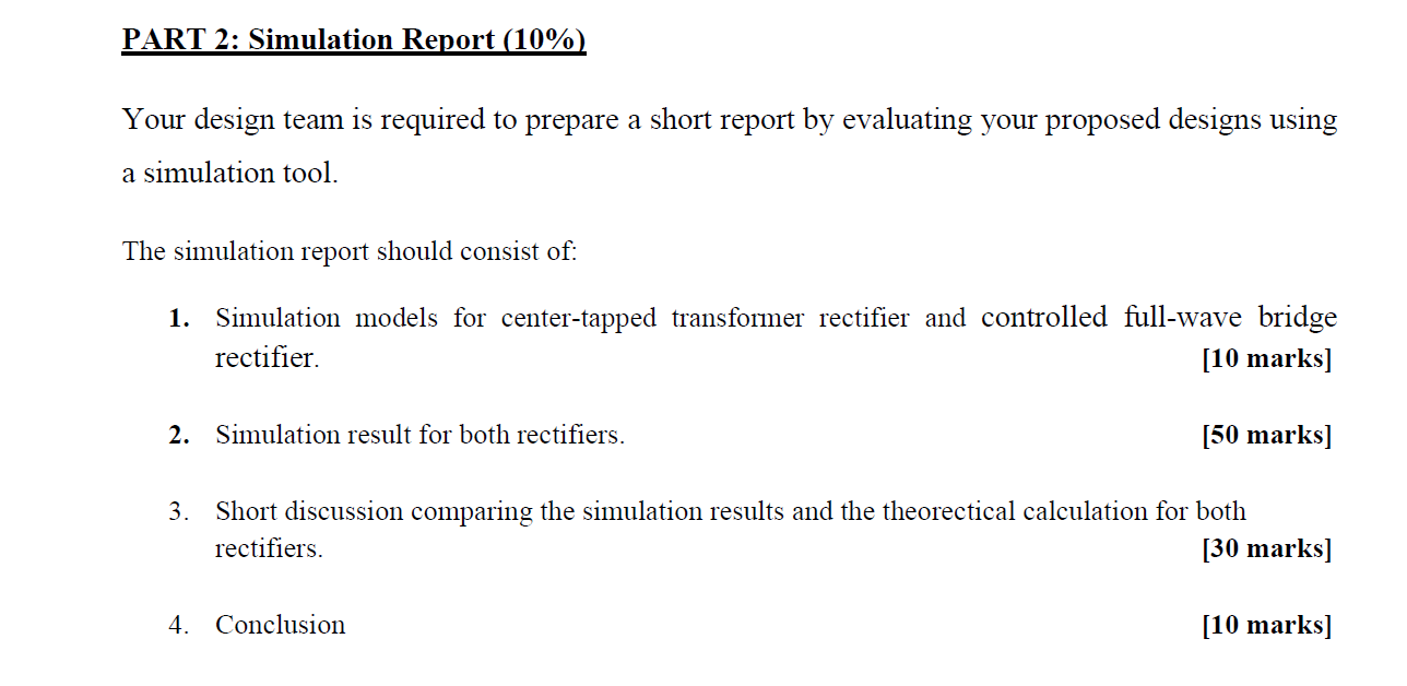 Solved PART 2: Simulation Report (10%). Your design team is | Chegg.com