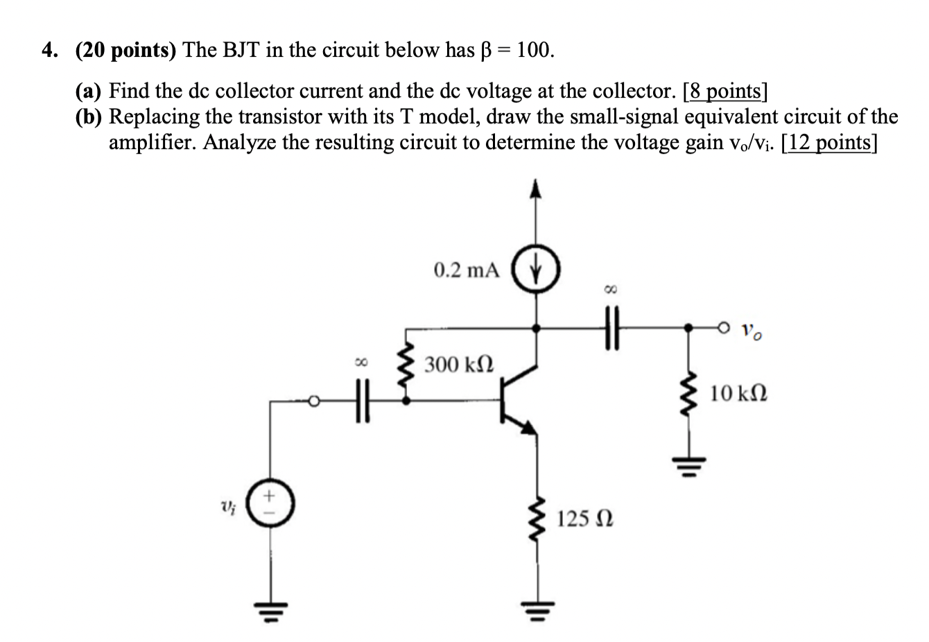 Solved 4. (20 points) The BJT in the circuit below has B = | Chegg.com