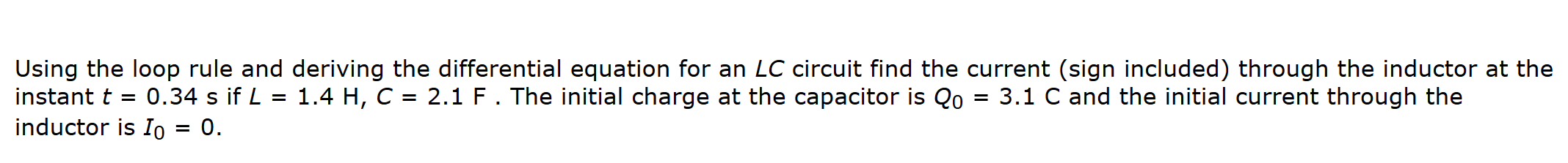 Solved Using the loop rule and deriving the differential | Chegg.com