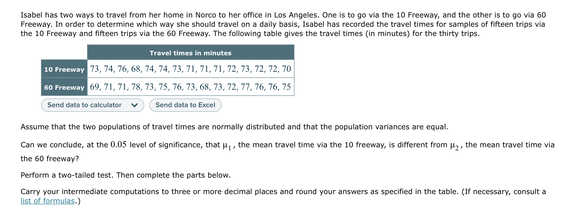 Solved Isabel has two ways to travel from her home in Norco | Chegg.com