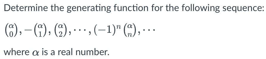 Solved Determine the generating function for the following | Chegg.com