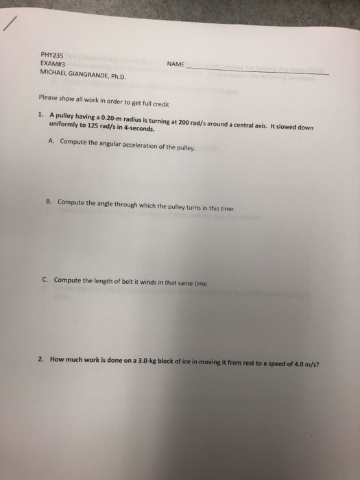 Solved PHY235 EXAM#3 MICHAEL GIANGRANDE, Ph.D NAME Please | Chegg.com