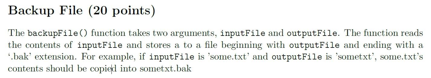 Solved Backup File (20 points) The backupFile () function | Chegg.com
