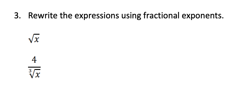 Solved 3. Rewrite the expressions using fractional | Chegg.com