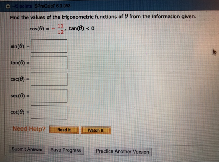Solved 15 polnts SPreCalc7 6.3.053. Find the values of the | Chegg.com Solved 15 polnts SPreCalc7 6.3.053. Find the values of the | Chegg.com