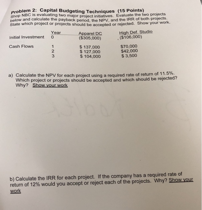 Solved problem 2: Capital Budgeting Techniques (15 Points) | Chegg.com