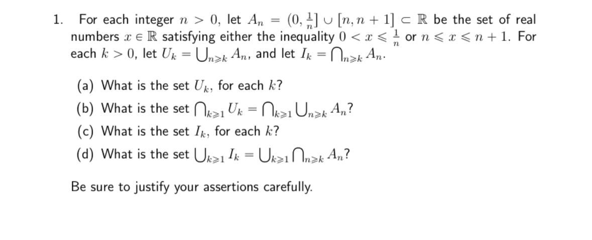 Solved For each integer n>0, ﻿let An=(0,1n]∪[n,n+1]subR be | Chegg.com