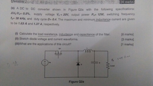 Solved 20 marks (a) A DC to DC converter shown in Figure 02a | Chegg.com