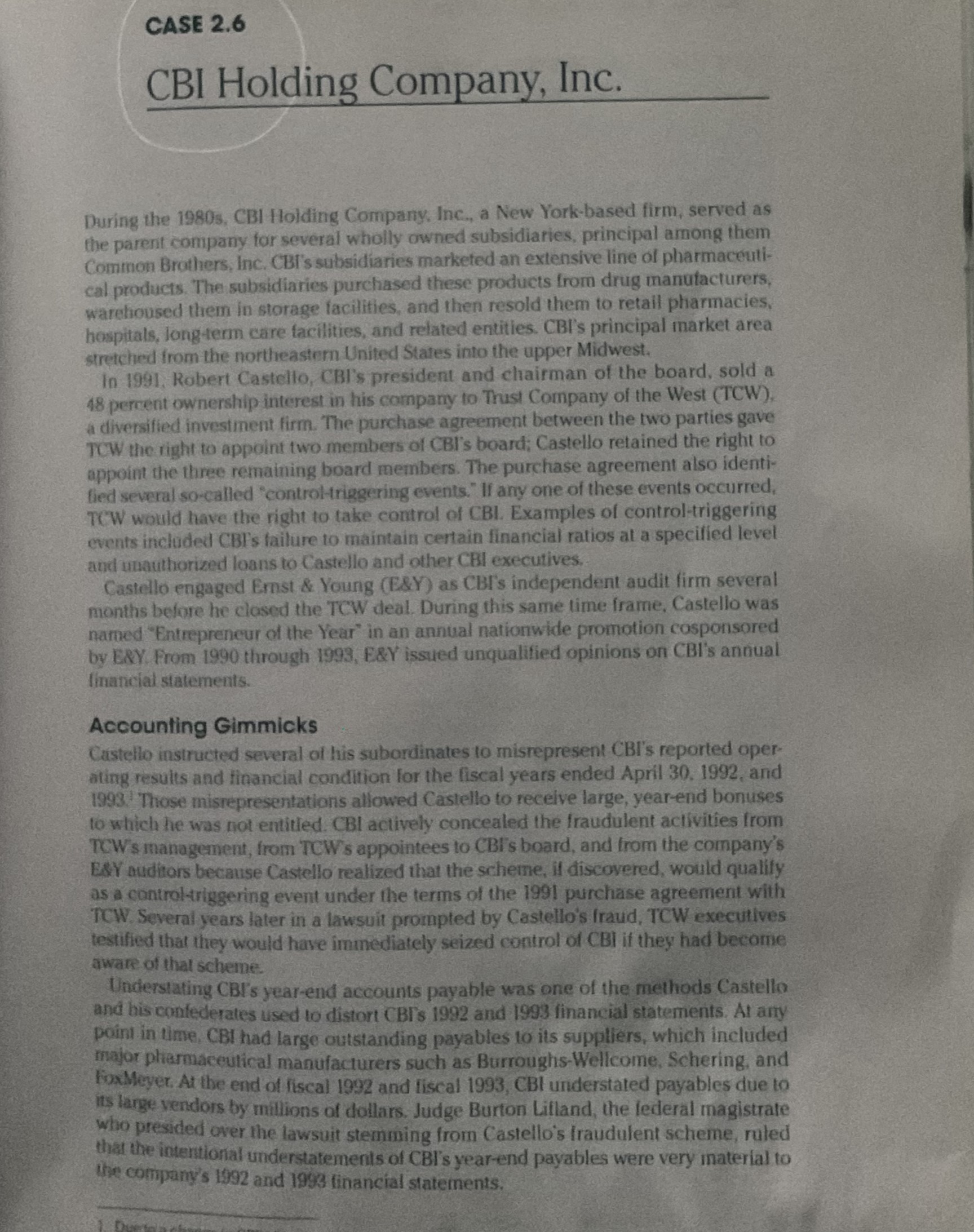 Solved During the 1980s, CBI Holding Company. Inc, a New | Chegg.com