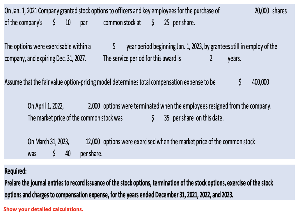 Solved On Jan. 1, 2021 Company granted stock options to | Chegg.com
