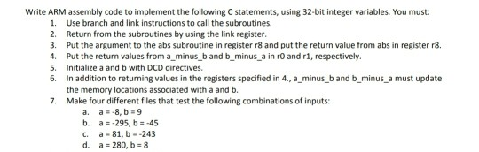 Write ARM assembly code to implement the following C | Chegg.com
