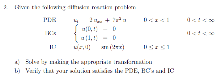 Solved 2. Given the following diffusion-reaction problem PDE | Chegg.com