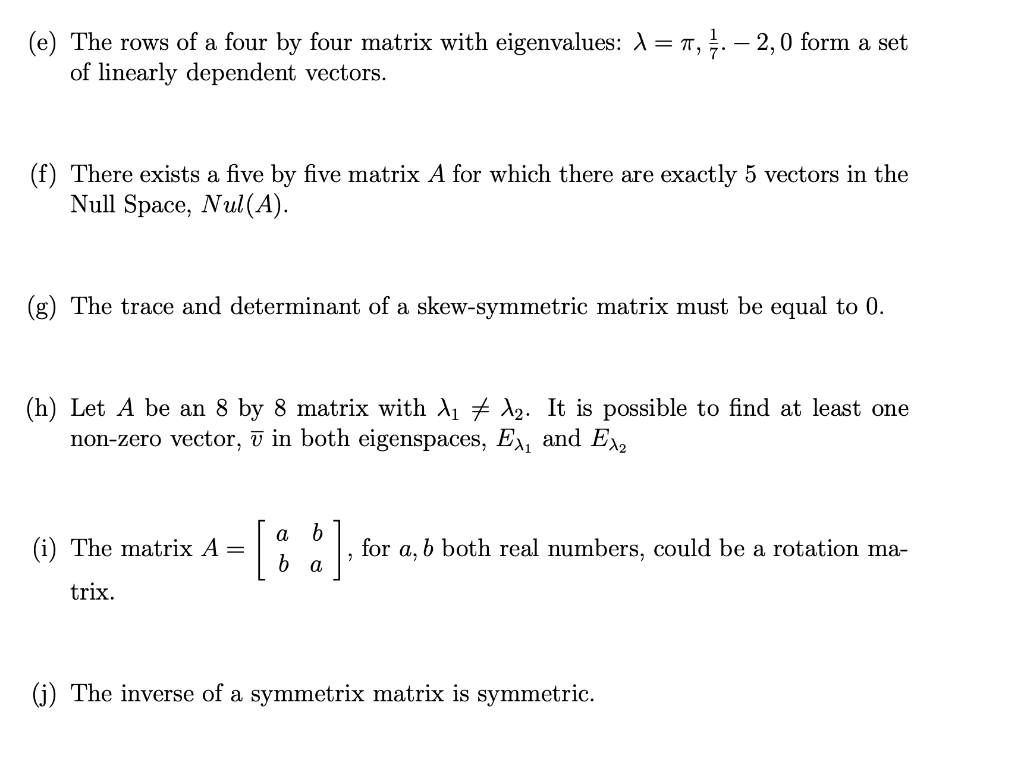 Solved (e) The rows of a four by four matrix with | Chegg.com