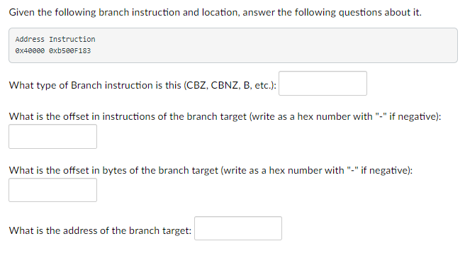 Solved Given the following branch instruction and location, | Chegg.com
