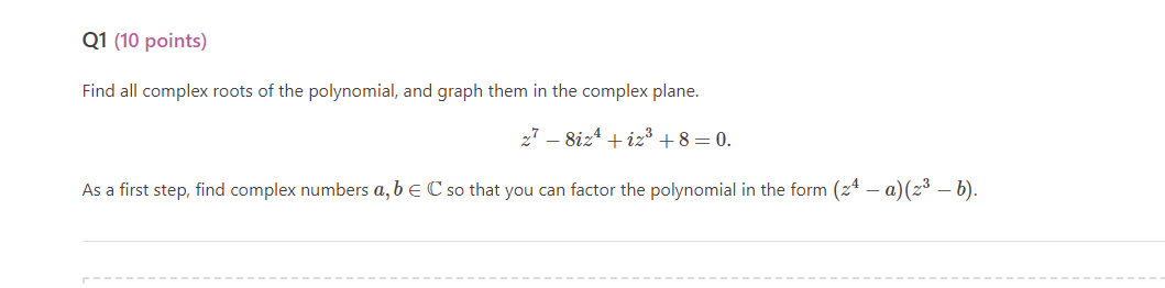 Solved Find all complex roots of the polynomial, and graph | Chegg.com
