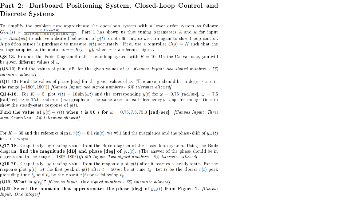 Solved Part 2: Dartboard Positioning System, Closed-Loop | Chegg.com