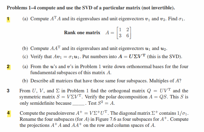 Problems 1-4 compute and use the SVD of a particular | Chegg.com