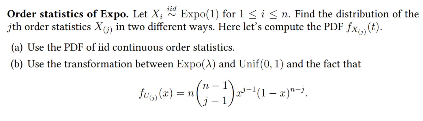 Solved Order statistics of Expo. Let Xi∼iidExpo(1) for | Chegg.com